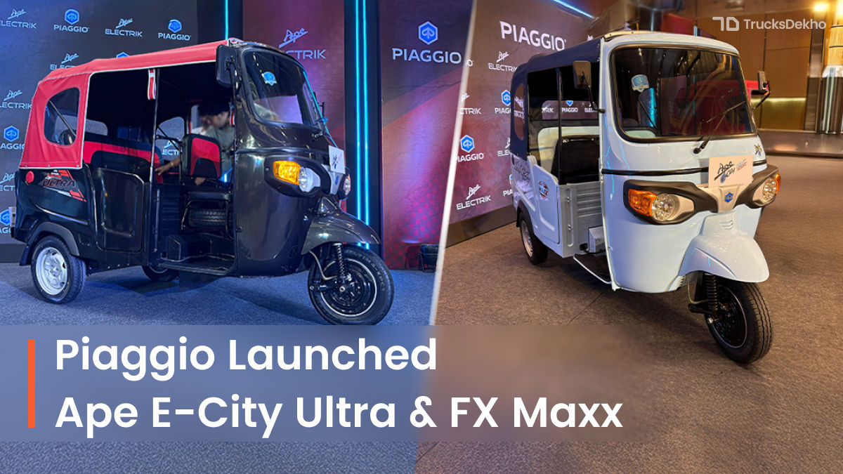Piaggio Ape E-City Ultra & FX MAXX Launched | Trucks.cardekho.com