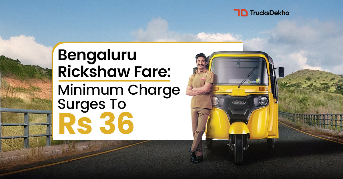 Bengaluru’s Revised Auto Rickshaw Fares Explained | Trucks.cardekho.com
