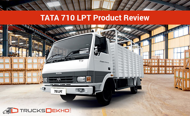 Tata 710 LPT Light Truck: Product Review | Trucks.cardekho.com