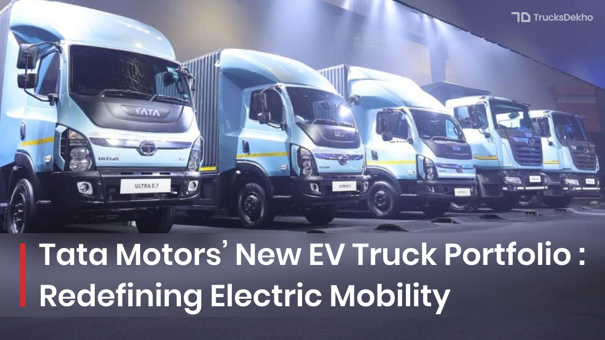 Tata Motors’ New Electric Truck Portfolio For Sustainable Mobility ...