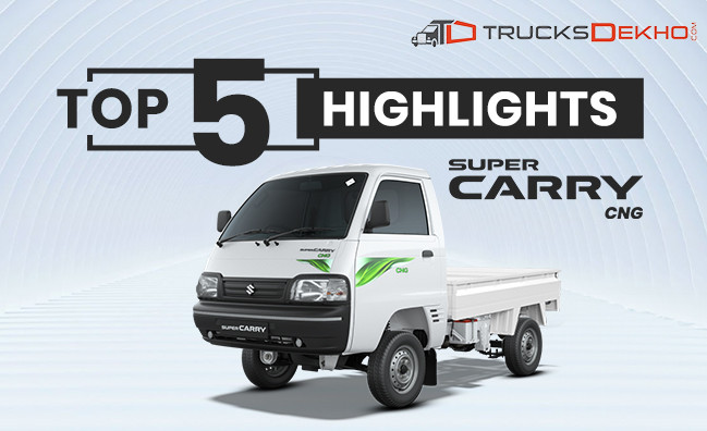 Top 5 Highlights Of Maruti Suzuki Super Carry CNG | Trucks.cardekho.com
