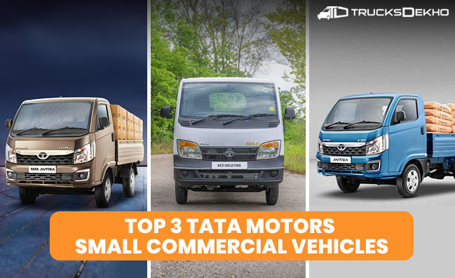 Explore Details Of The Top 3 Tata Motors Small Commercial Vehicles In ...