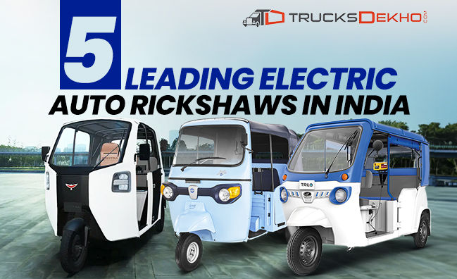 India's Top 5 Leading Electric Auto Rickshaws: Driving Towards ...