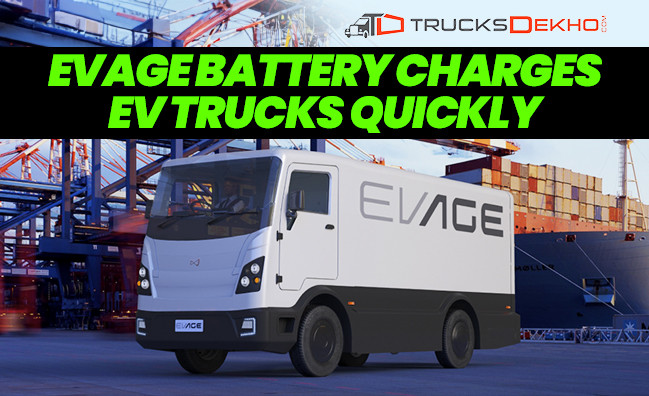Indian EVage’s Battery Tech Charges An Electric Truck In Just 20 ...