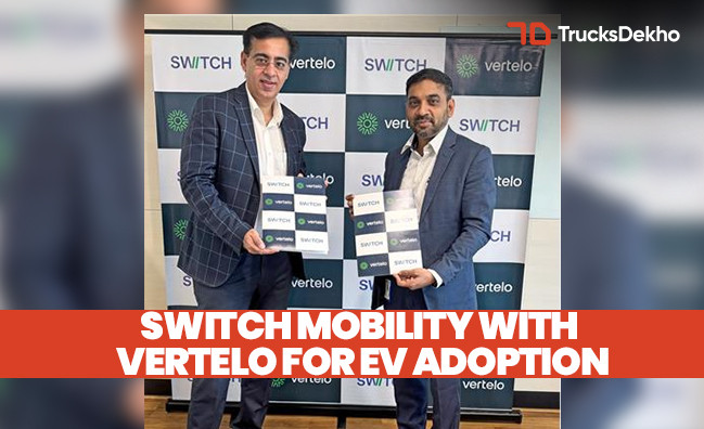 Switch Mobility With Vertelo For EV Adoption | Trucks.cardekho.com