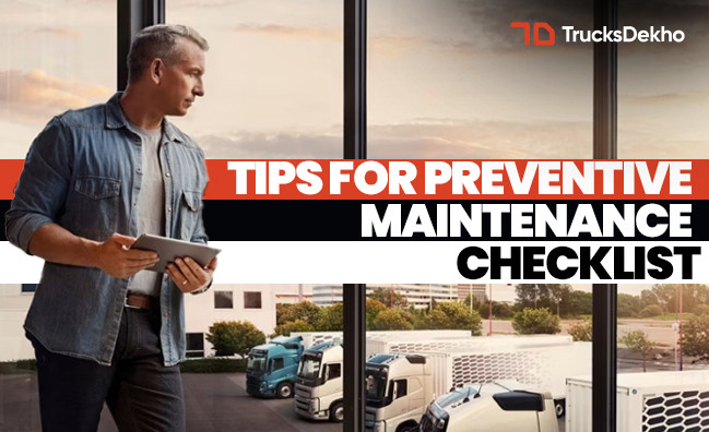 Tips To Make The Best Preventive Maintenance Checklist? | Trucks ...