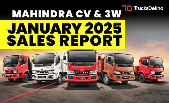 Mahindra CV & 3W January 2025 Sales Report | Trucks.cardekho.com