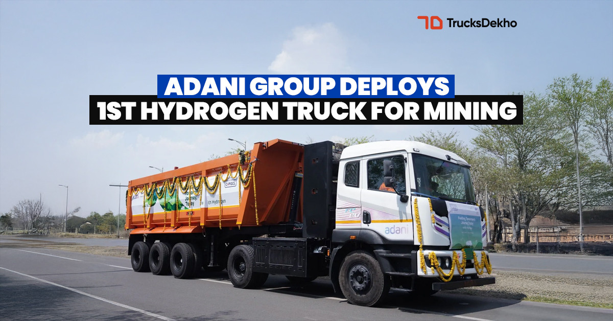 Adani Group Deploys first Hydrogen Truck For Mining | Trucks.cardekho.com