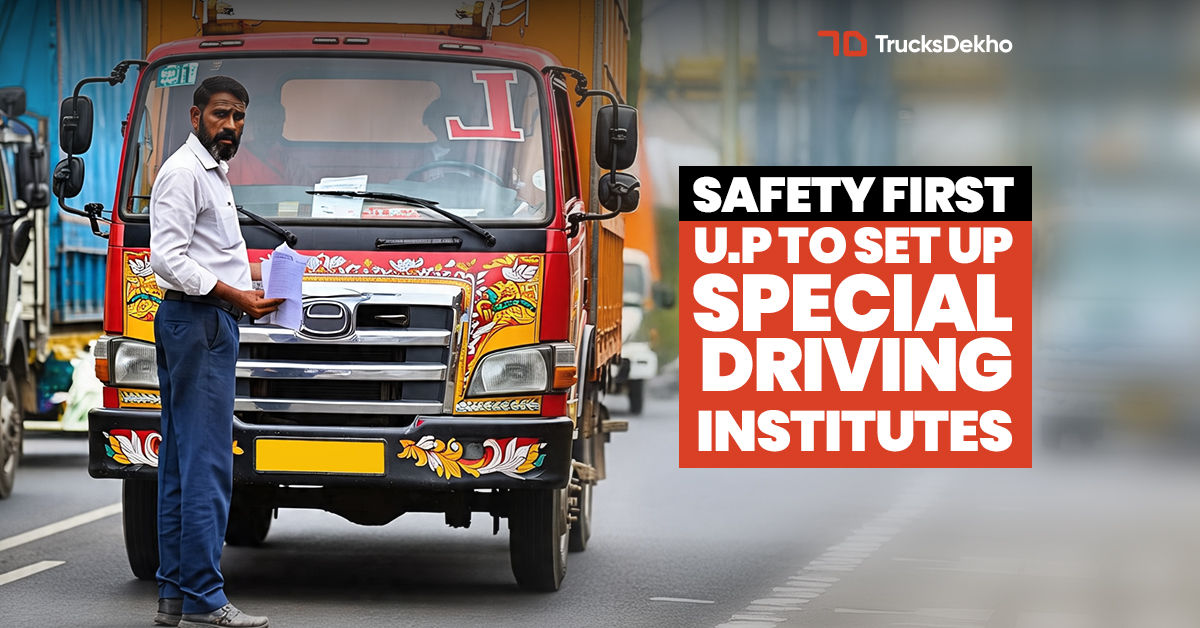 U.P Government To Set Up Regional Driving Training Institutes: Proposal ...