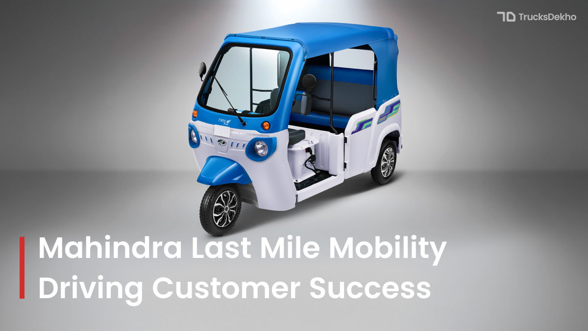 Mahindra Last Mile Mobility: Driving Customer Success Through Market ...
