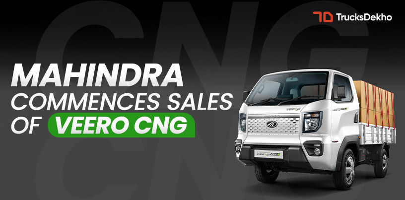 Mahindra Veero CNG With 480 km Range Now Available At Dealerships ...