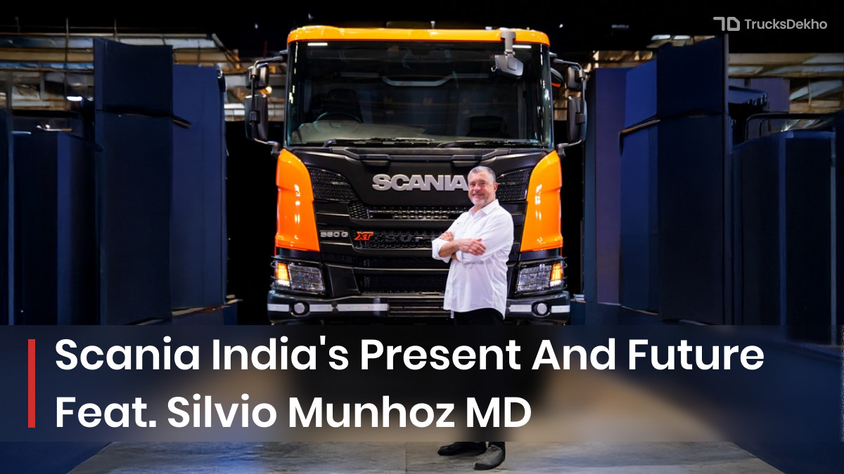 Discussing Scania’s Present And Future In India With Mr Silvio Munhoz, MD | Trucks.cardekho.com