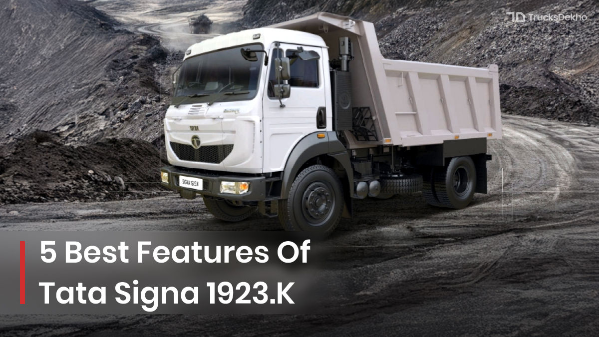 Check Out These 5 Best Features Of Tata Signa 1923.K Tipper | Trucks ...