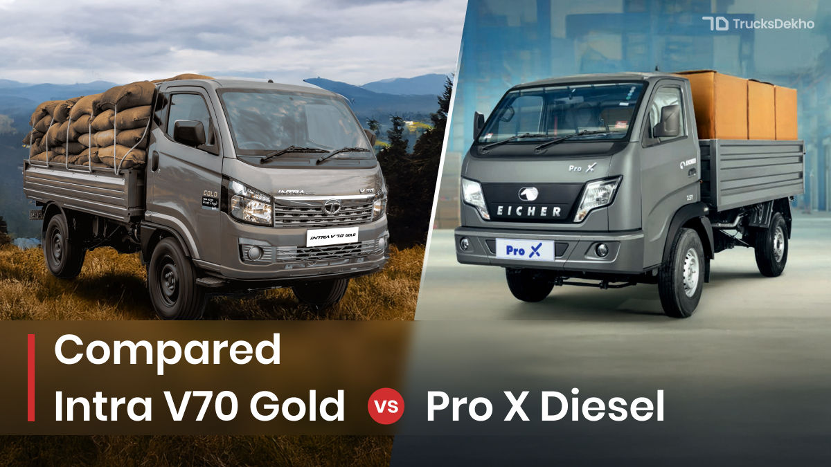 Comparison Eicher Pro X Diesel Vs Tata Intra V70 Gold | Trucks.cardekho.com