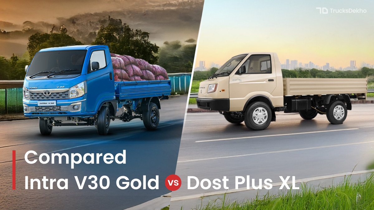 Tata Intra V30 Gold Vs Ashok Leyland Dost Plus XL: Power, Dimension And ...