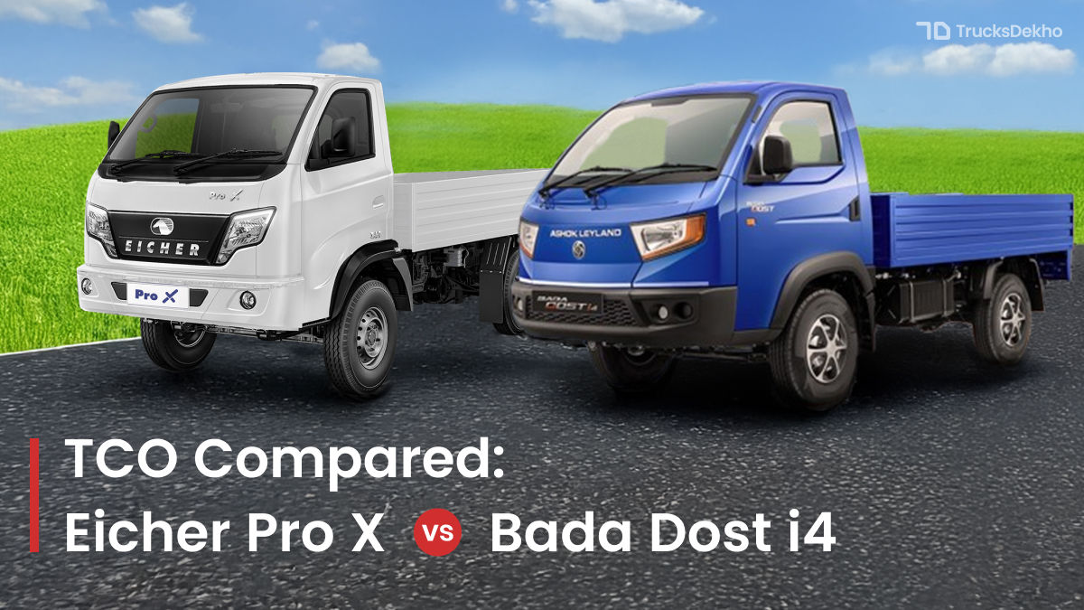 Eicher Pro X Diesel 3.5T Vs Ashok Leyland Bada Dost i4: Total Cost Of ...