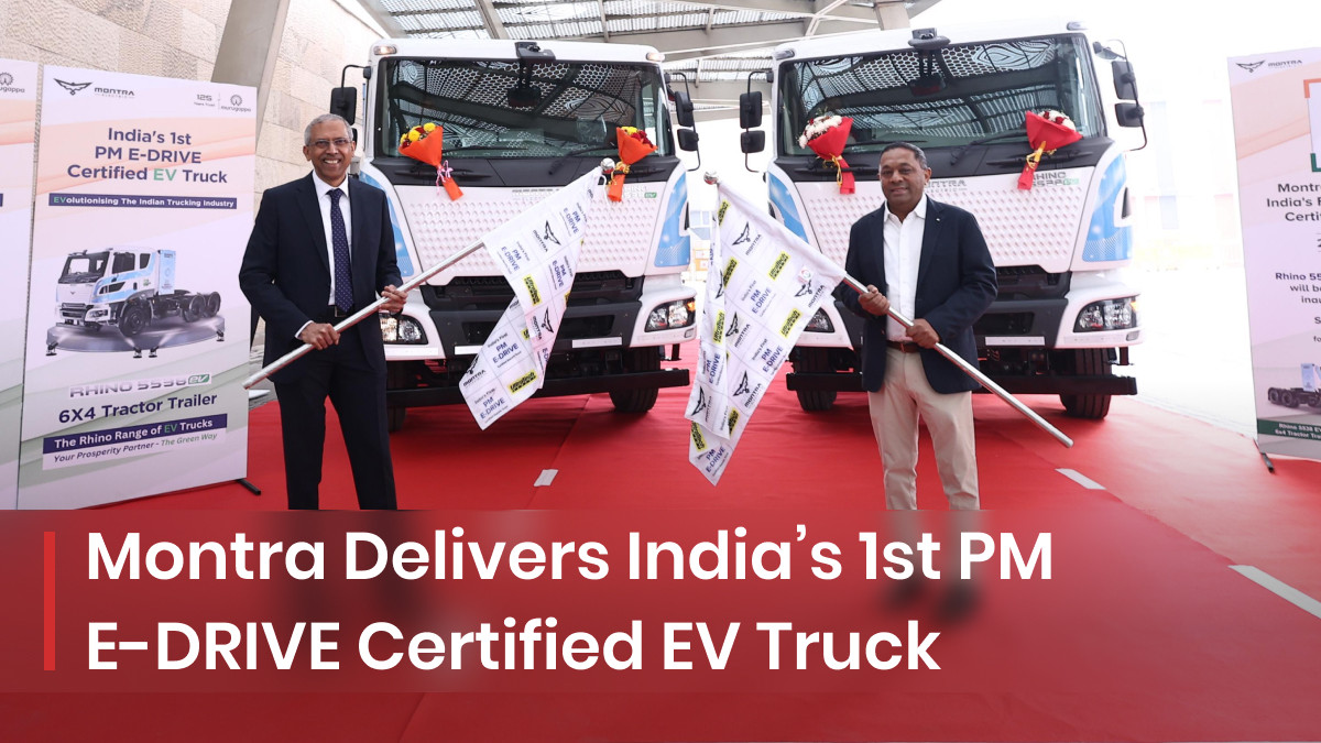 Montra Delivers India’s First PM E-DRIVE Certified Electric Truck ...