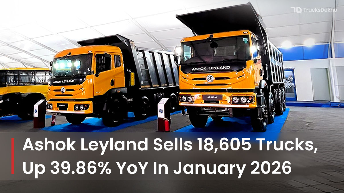 Ashok Leyland Sells 18,605 Trucks, Up 39.86% YoY In January 2026 ...