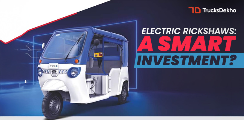 Why Electric Rickshaws Are A Smart Investment? Here’s You Answer ...