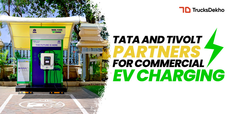Tata And Tivolt Partners For Commercial EV Charging | Trucks.cardekho.com