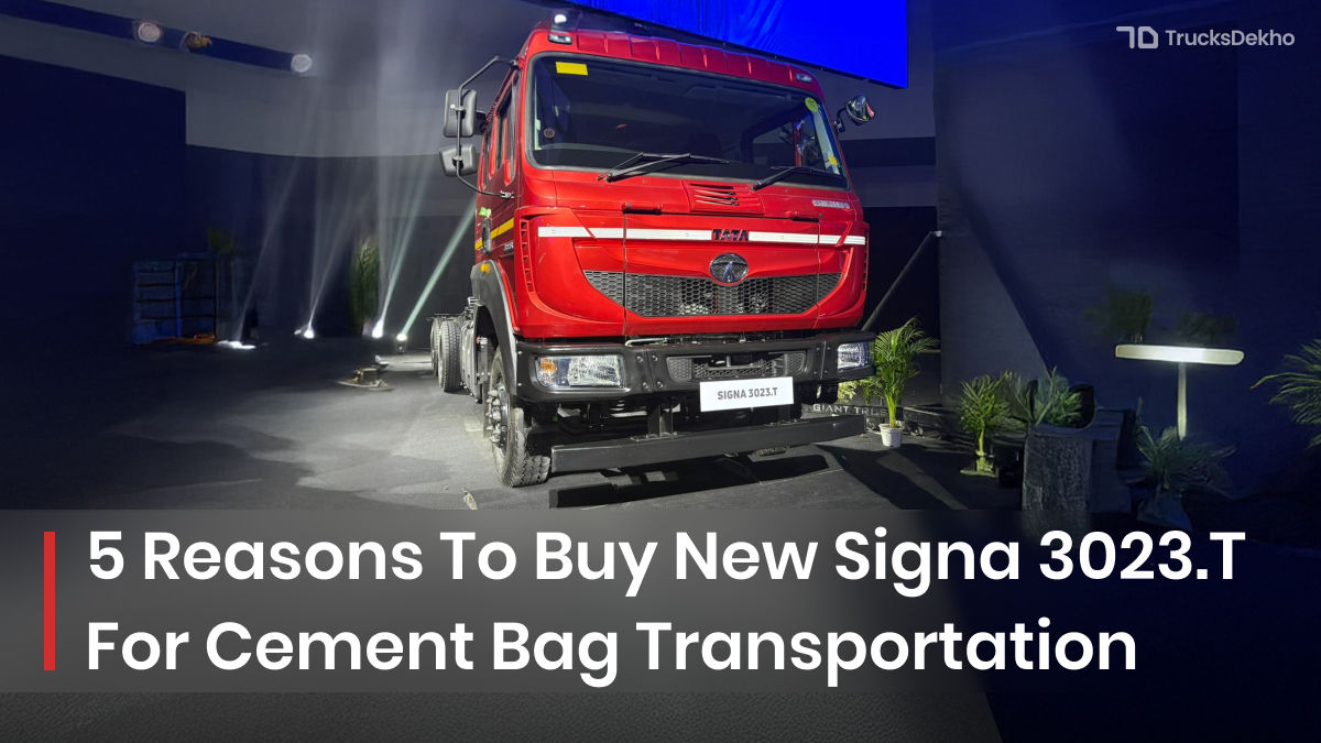 5 Reasons To Get The 2026 Tata Signa 3023.T For Cement Bag ...