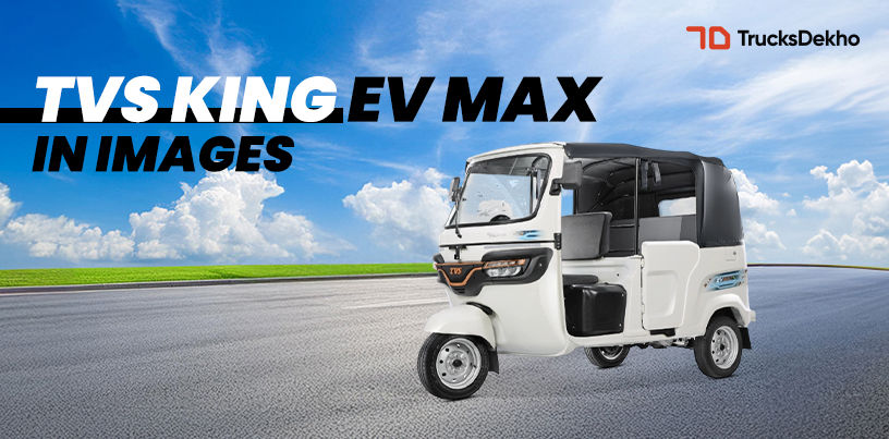 TVS King EV Max In Images Explained | Trucks.cardekho.com