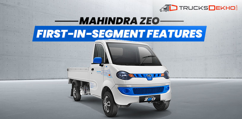 Mahindra Zeo: 5 First-In-Segment Features Offered | Trucks.cardekho.com