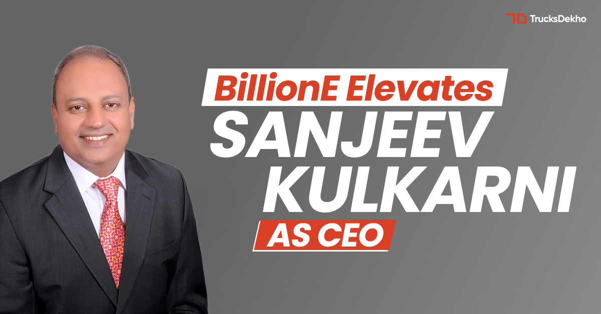 BillionE Elevates Sanjeev Kulkarni As CEO | Trucks.cardekho.com