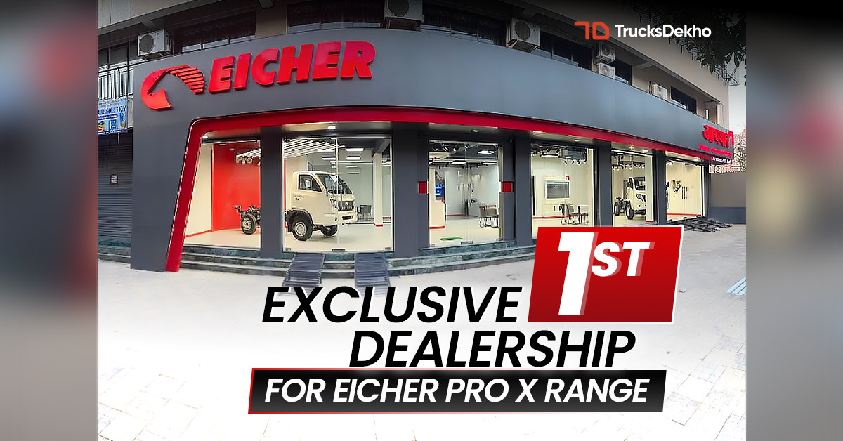 First Exclusive Dealership For Eicher Pro X Range | Trucks.cardekho.com