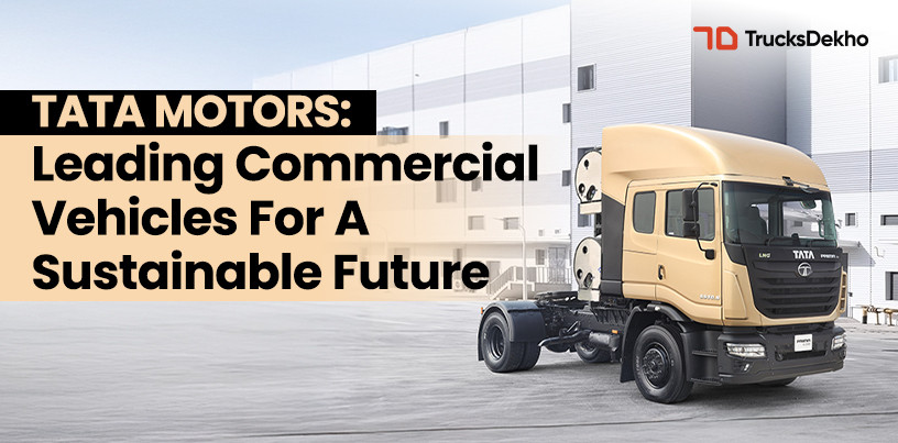 Tata Motors: Commercial Vehicle Leader to Go Net Zero Emissions by 2045 ...