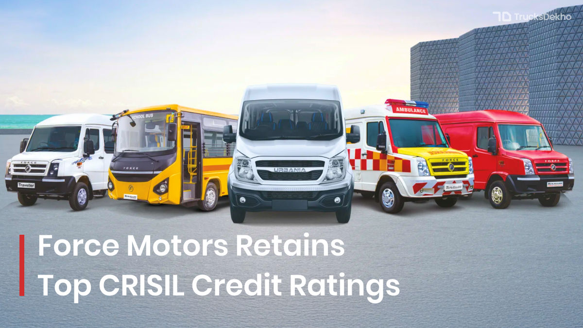 Force Motors Retains Top CRISIL Credit Ratings | Trucks.cardekho.com