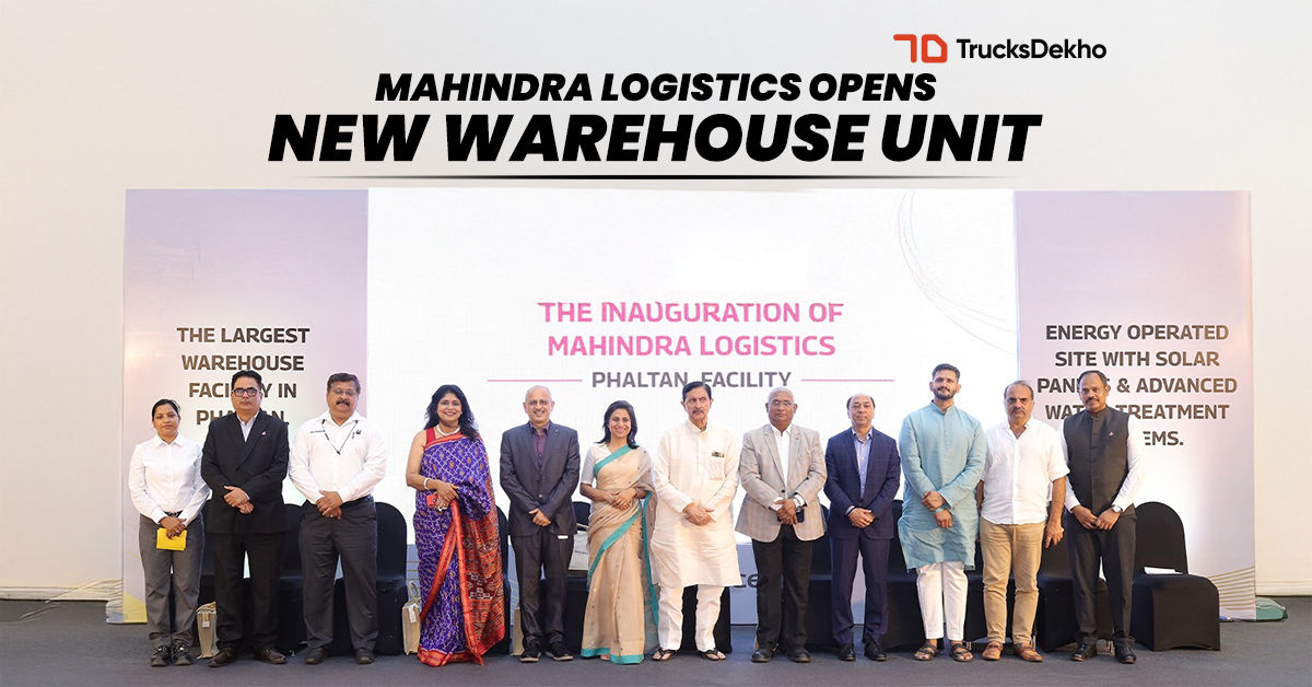 Mahindra Logistics Launches A New Warehouse Unit In Phaltan For Cummins ...