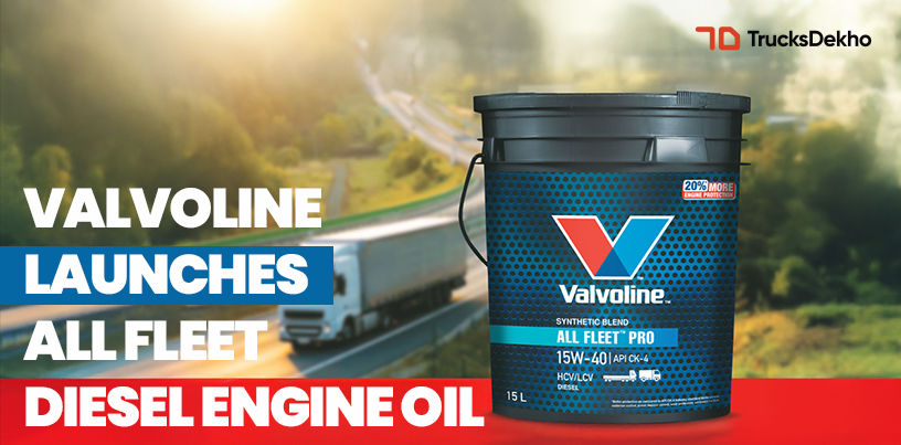 Valvoline Launches All Fleet Diesel Engine Oil | Trucks.cardekho.com