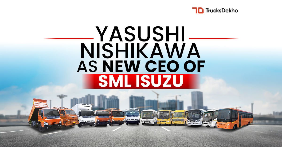 Yasushi Nishikawa As New CEO Of SML Isuzu | Trucks.cardekho.com