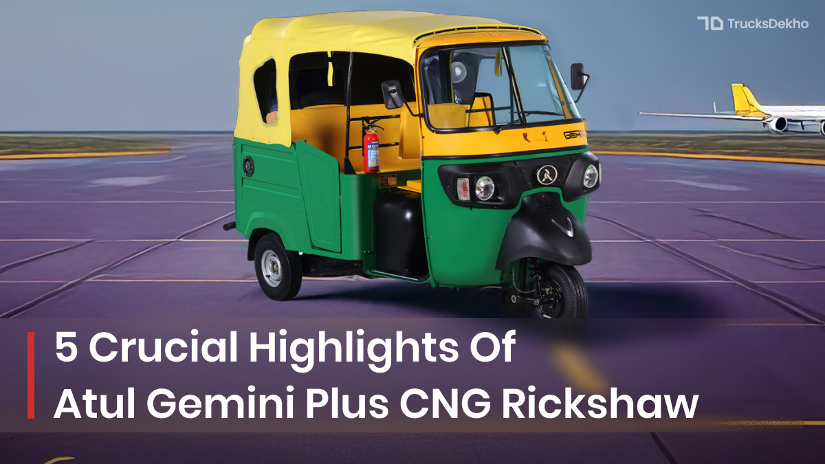 5 Crucial Highlights Of Atul Gemini Plus CNG In India | Trucks.cardekho.com