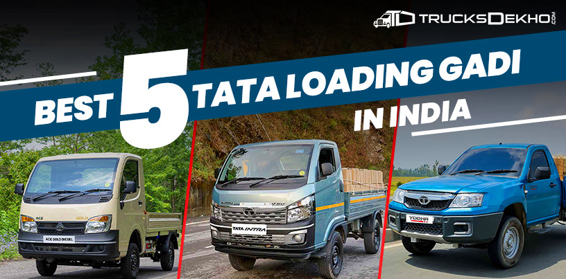 Best 5 Tata Loading Gadi In India: Price And Specification Included ...