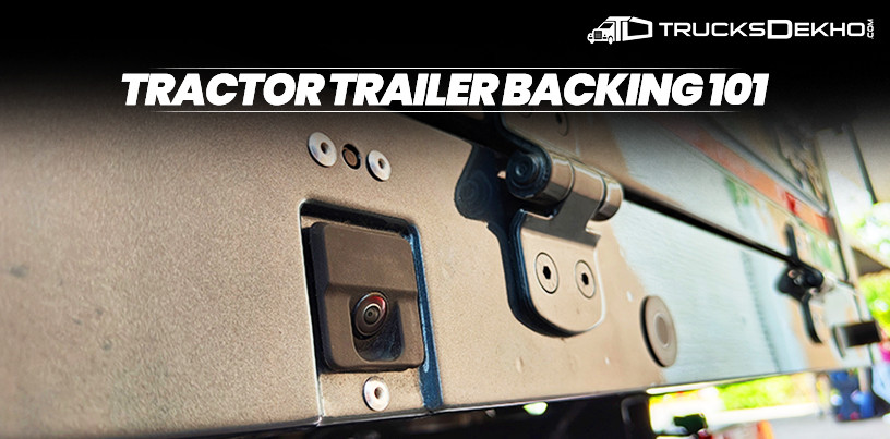 Tractor-Trailer Backing 101: Here’s How It’s Done | Trucks.cardekho.com